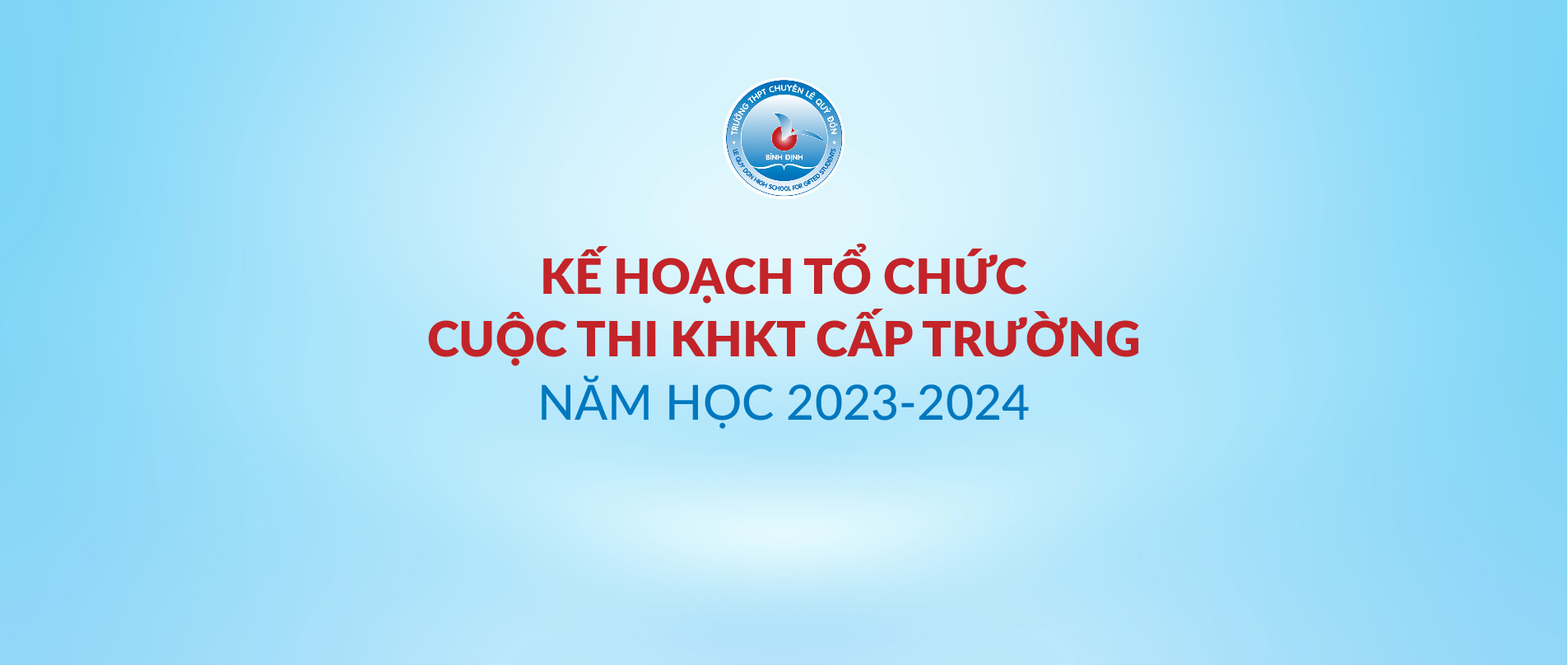 Kế hoạch tổ chức cuộc thi KHKT cấp trường | Trường THPT Chuyên Lê Quý Đôn