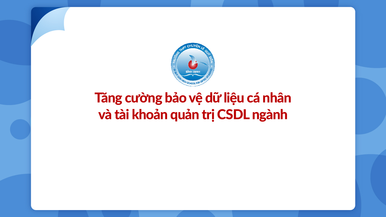 Tăng cường bảo vệ dữ liệu cá nhân và tài khoản quản trị CSDL ngành ...